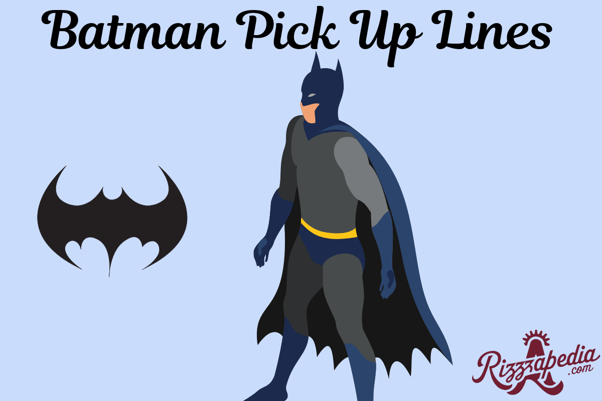 From Gotham with Love: 105+ Batman Pick Up Lines to Save Your Day!